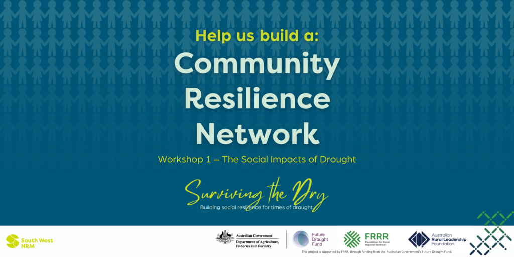 Community Resilience Network Workshop 1 - South West NRM